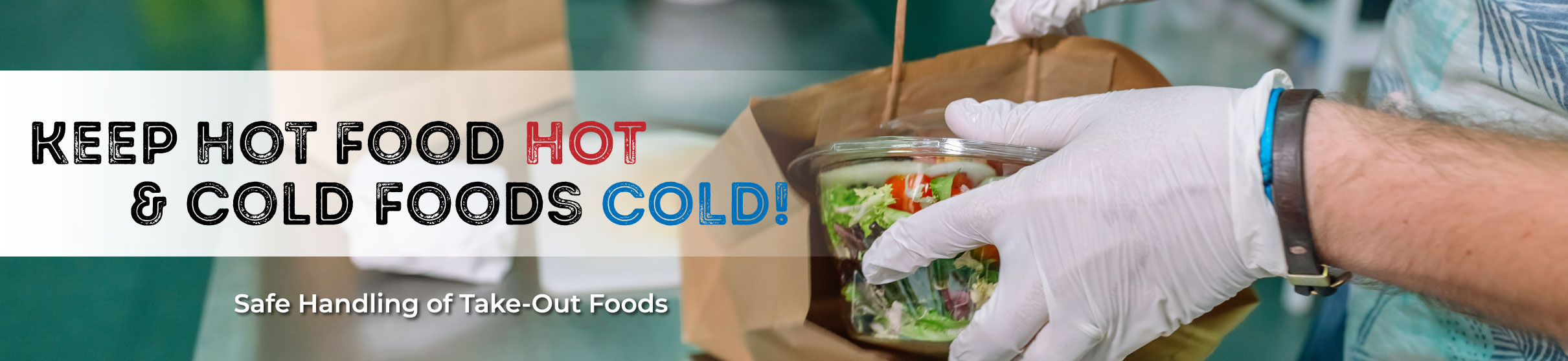 Safe Handling of Take-out Foods - Complete Restaurant Equipment & Supplies